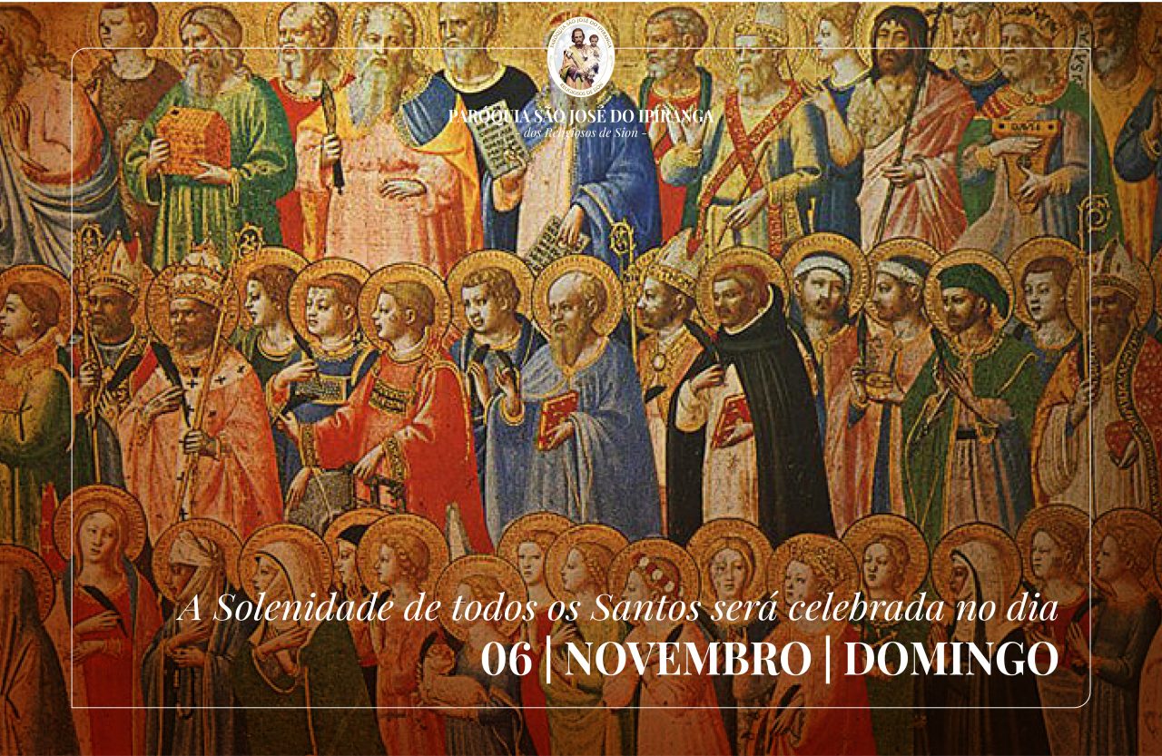 Dia de todos os Santos – Paróquia São José do Ipiranga
